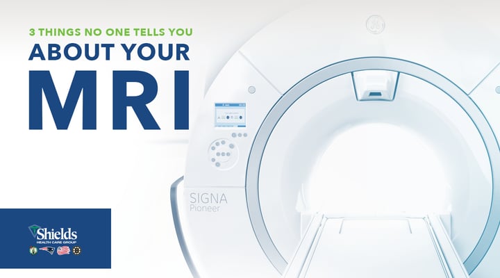 Three things no one tells you about your MRI.