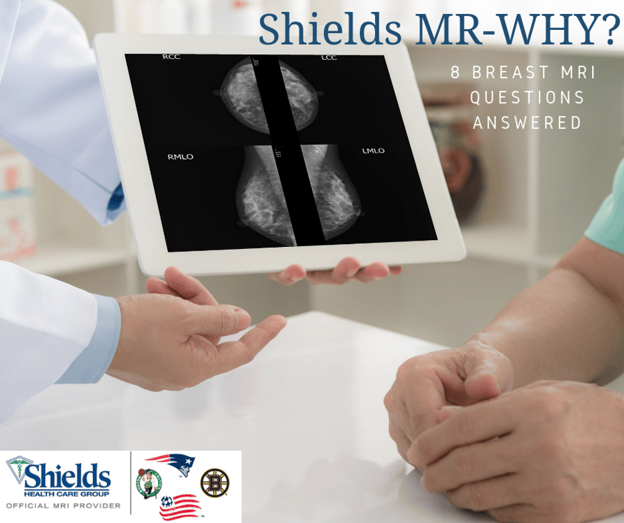 Shields MR...Why? 8 Breast MRI Questions Answered